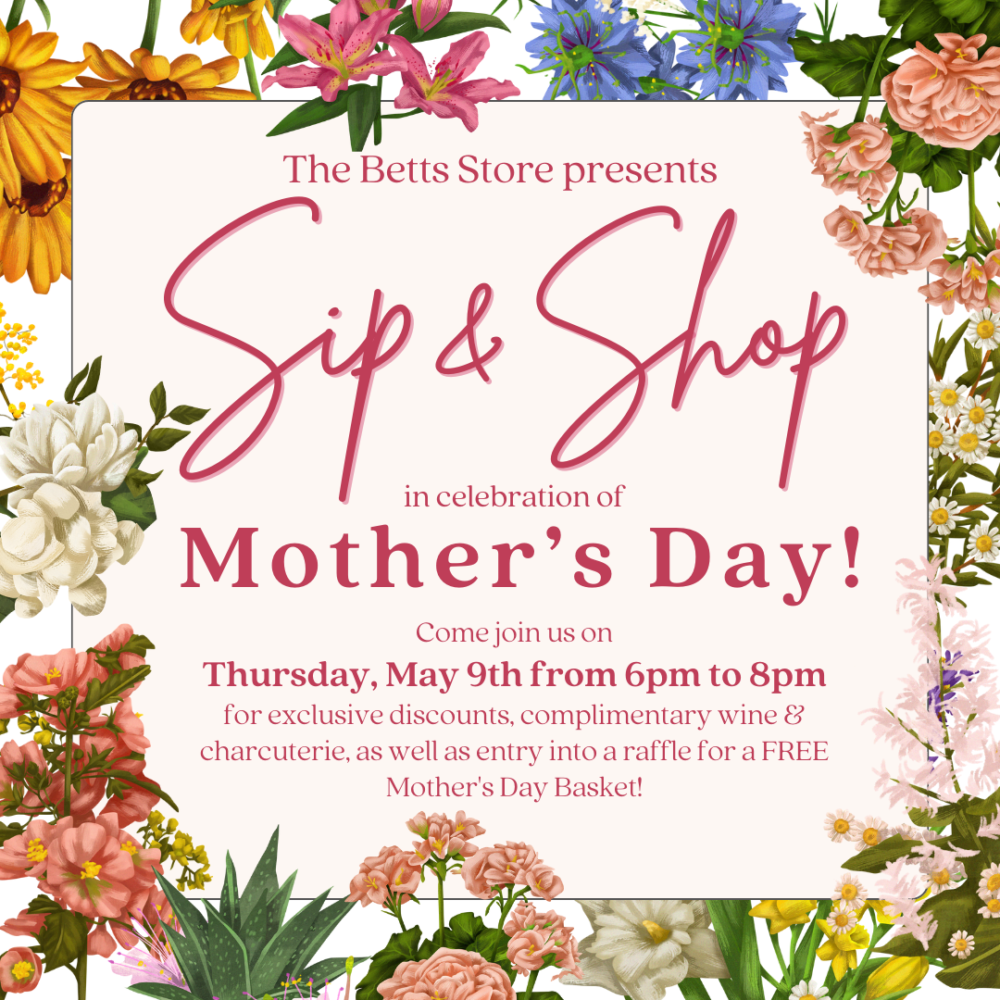 Mother’s Day Sip & Shop Hosted by the Betts Store | Wilton Historical ...