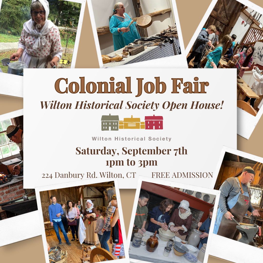 Colonial Job Fair | Wilton Historical Society